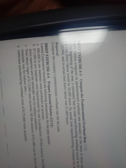 Solved BRIEF EXERCISE 4-3 Compute the Predetermined Overhead | Chegg.com