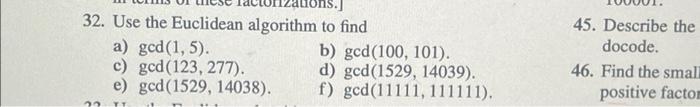 Solved 32. Use the Euclidean algorithm to find a) gcd (1,5). | Chegg.com