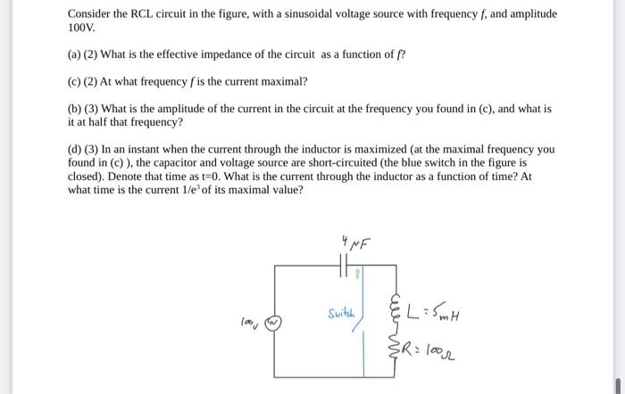 Solved Consider the RCL circuit in the figure, with a | Chegg.com