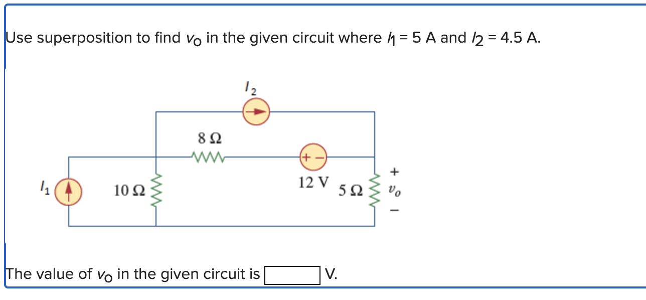 Solved Use superposition to ﻿find v0 in ﻿the given circuit | Chegg.com