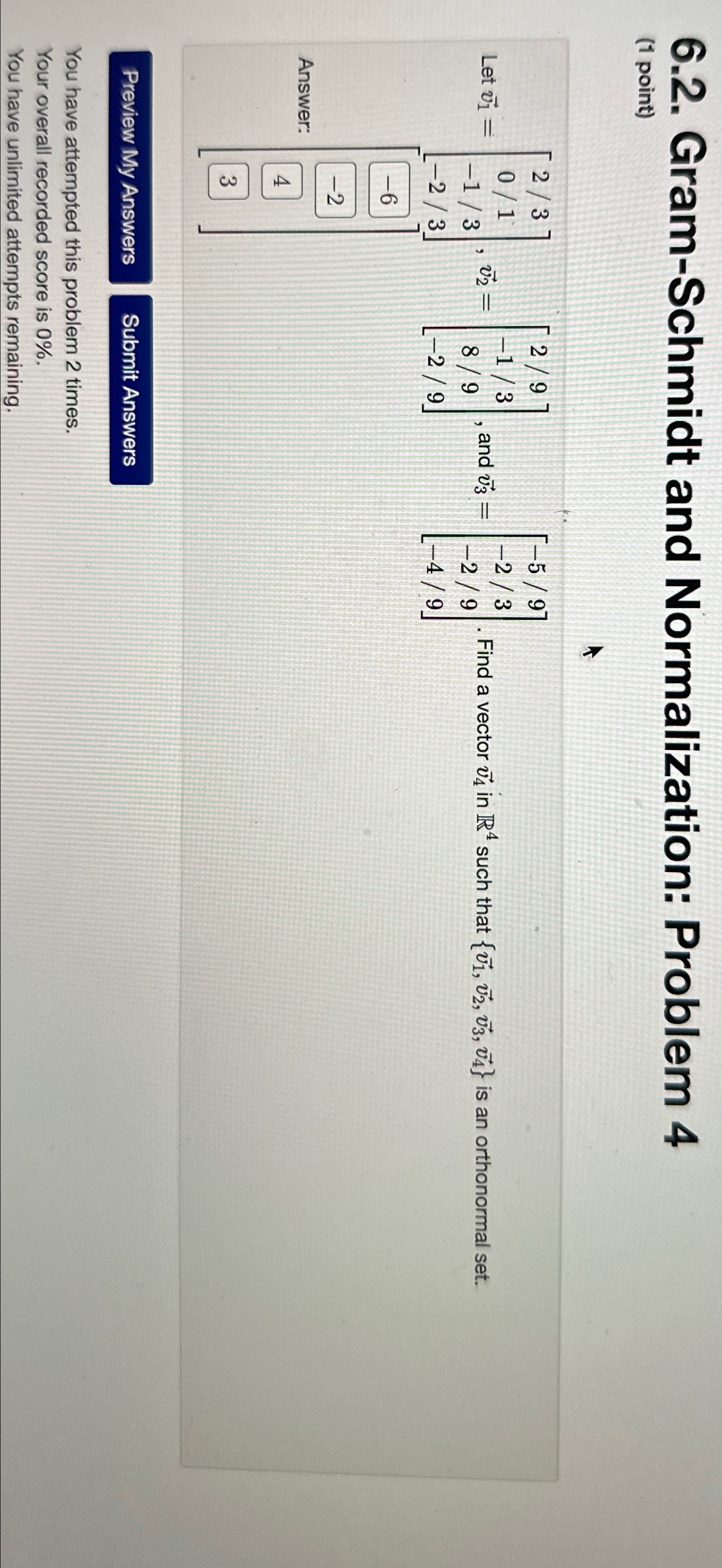 Solved 6 2 ﻿gram Schmidt And Normalization Problem 4 1