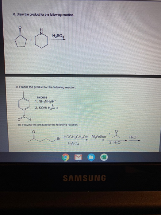 Solved 8. Draw the product for the following reaction H2SO4 | Chegg.com