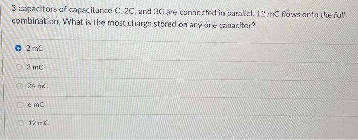 Solved 3 capacitors of capacitance C,2C, and 3C are | Chegg.com