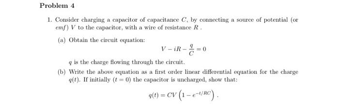 [Solved]: 1. Consider charging a capacitor of capacitance C