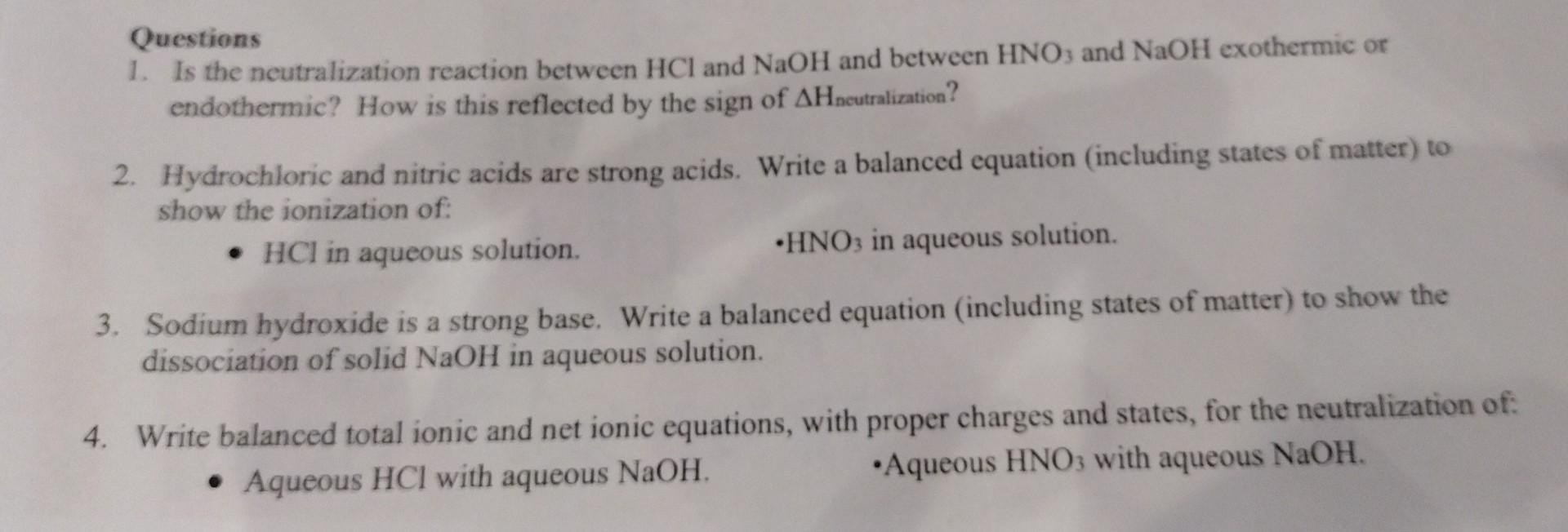 Solved Questions 1. Is the neutralization reaction between | Chegg.com