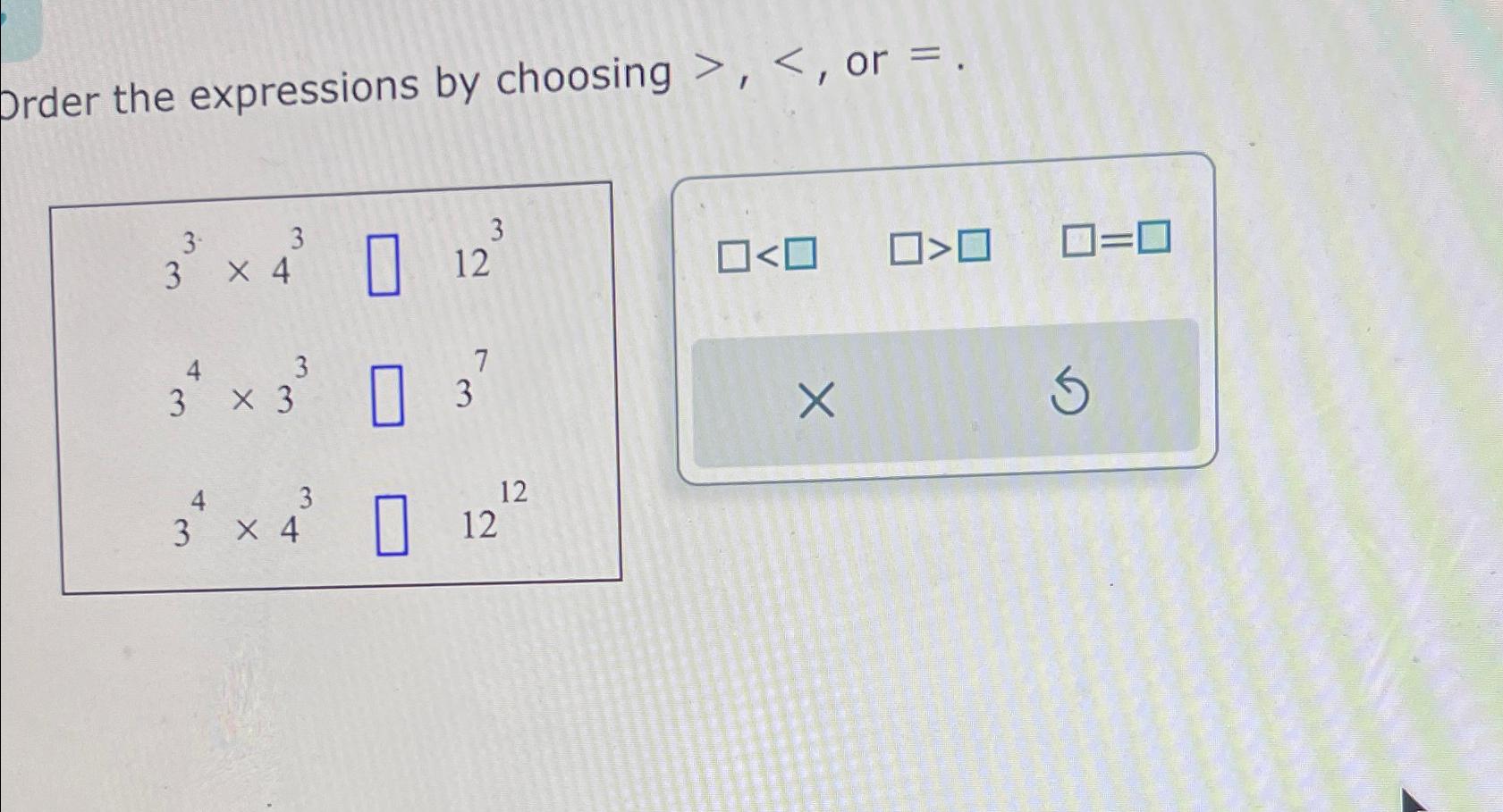Solved Drder the expressions by choosing >,