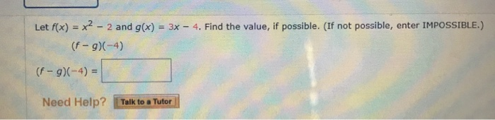 Solved Let f(x) = x2 - 2 and g(x) = 3x - 4. Find the value, | Chegg.com