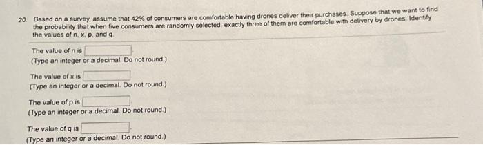 Solved 20. Based on a survey, assume that 42% of consumers | Chegg.com