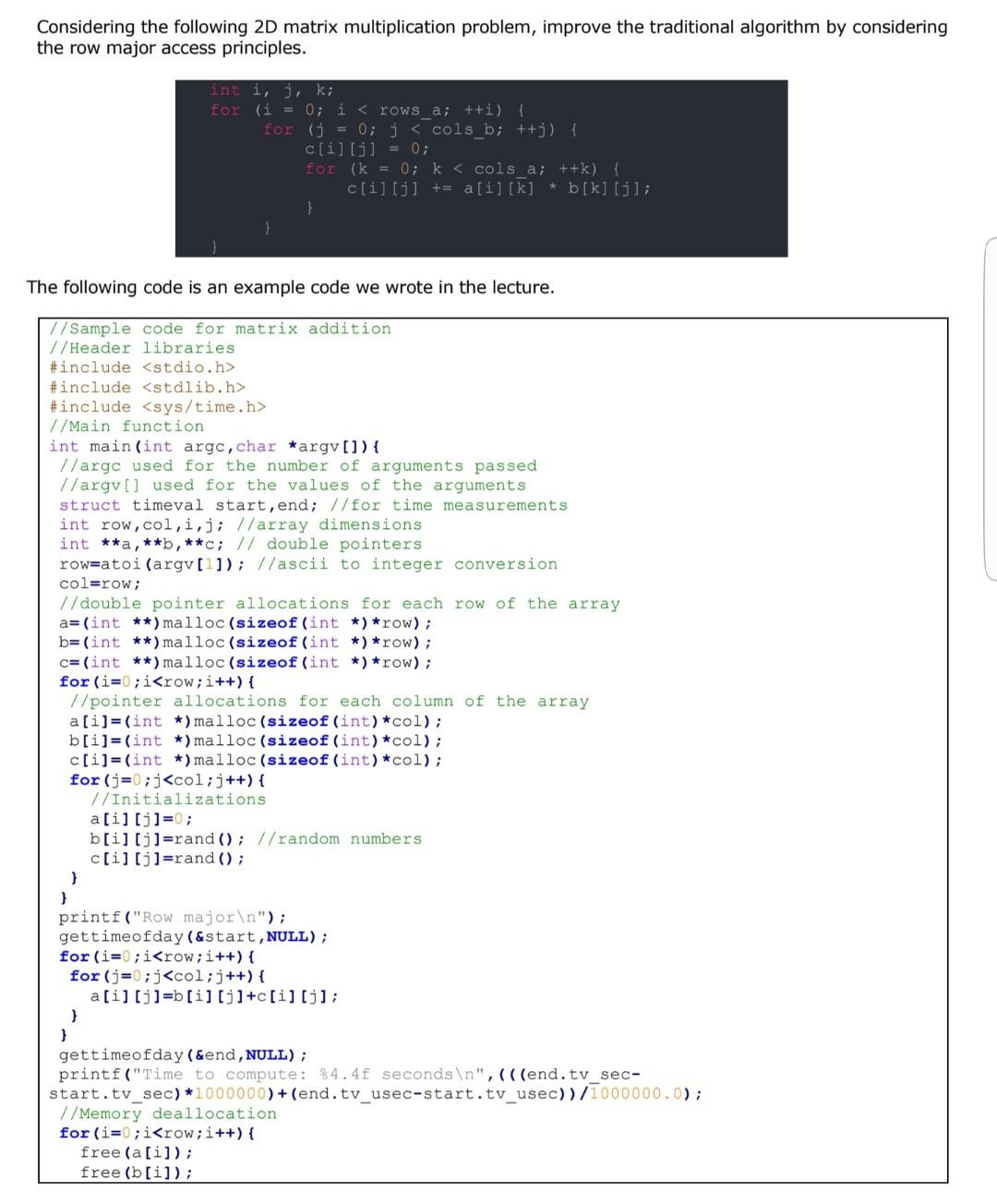 Solved Considering the following 2D matrix multiplication | Chegg.com