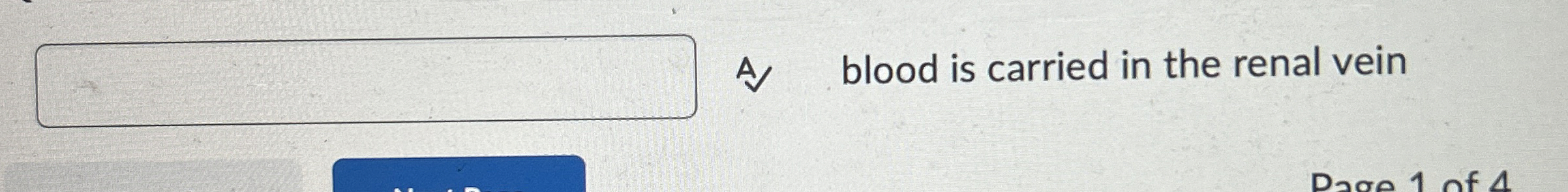 Solved blood is carried in the renal vein | Chegg.com