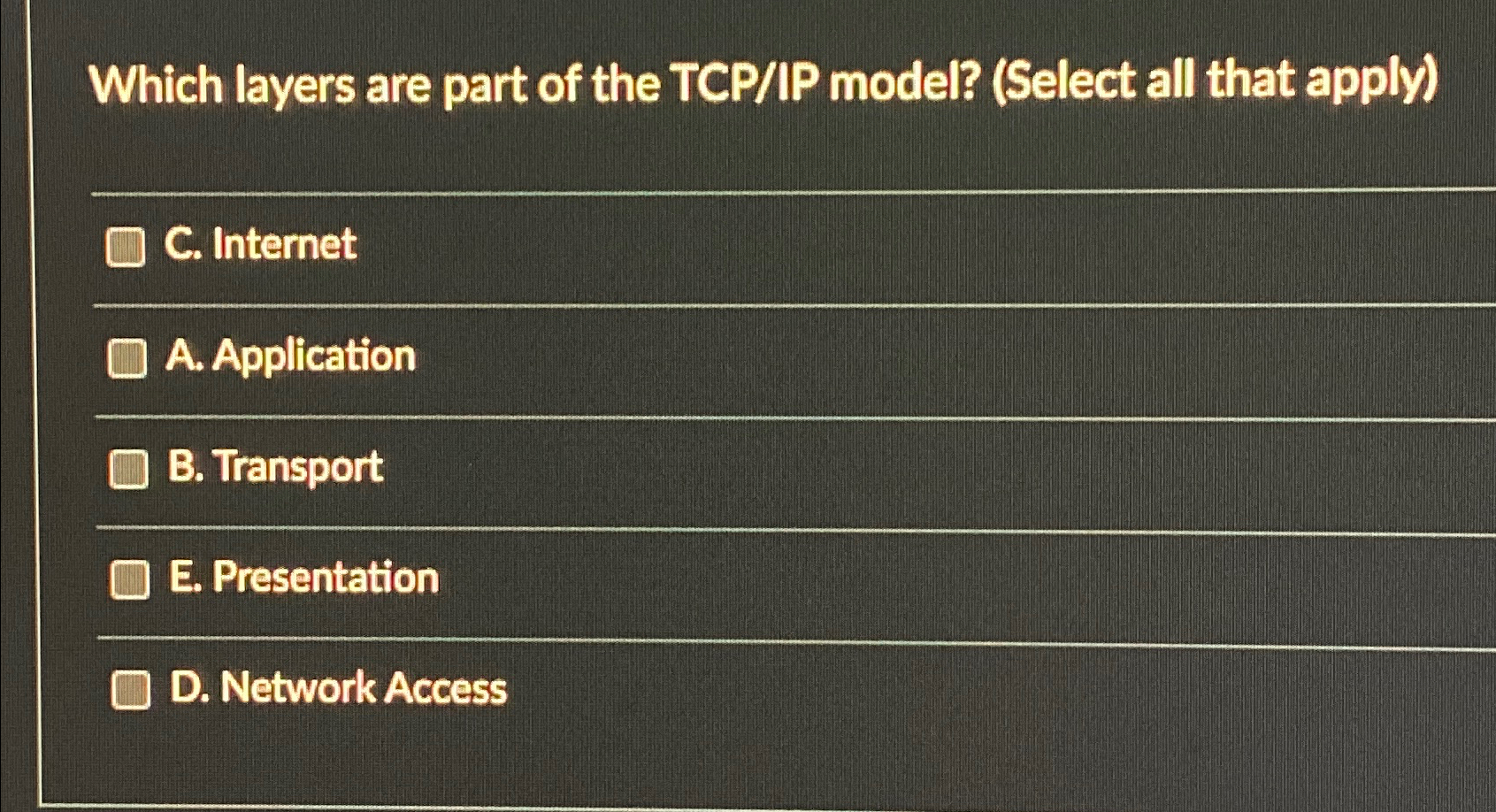 Solved Which layers are part of the TCP/IP model? (Select | Chegg.com