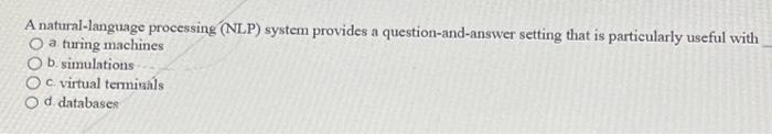 Solved A natural-language processing (NLP) system provides a | Chegg.com