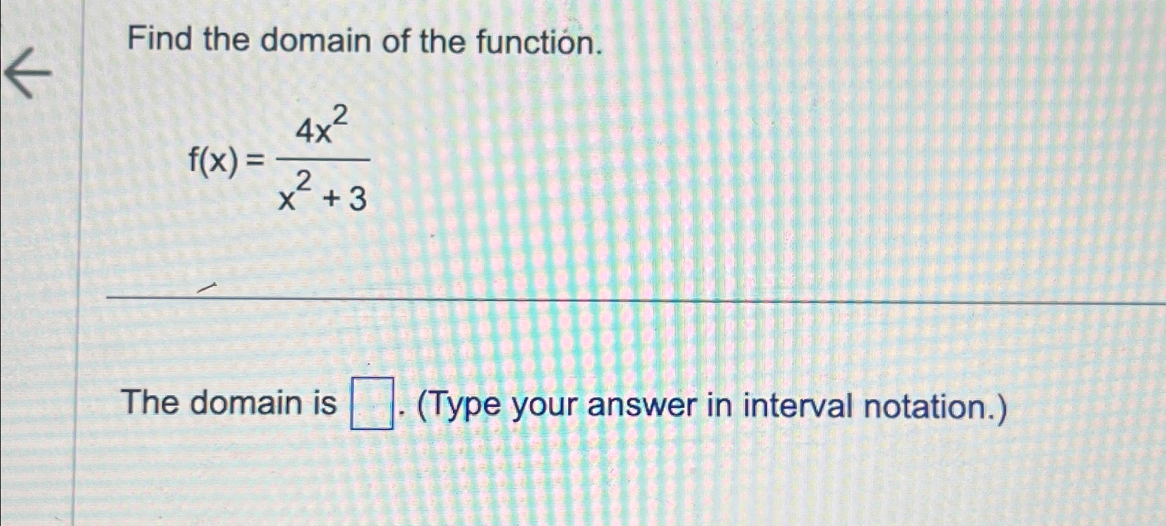 Solved Find The Domain Of The Function F X 4x2x2 3the