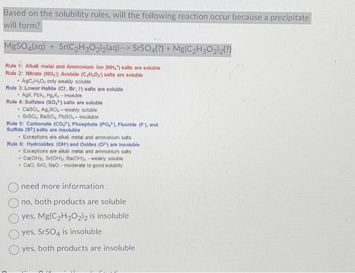 Solved Based on the solubility rules, will the following | Chegg.com