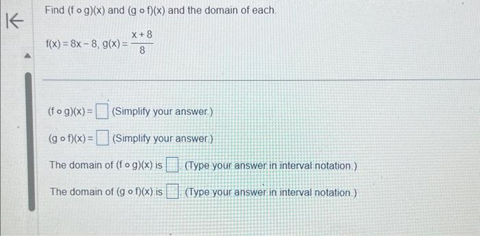 Solved K Find (fog)(x) and (gof)(x) and the domain of each. | Chegg.com