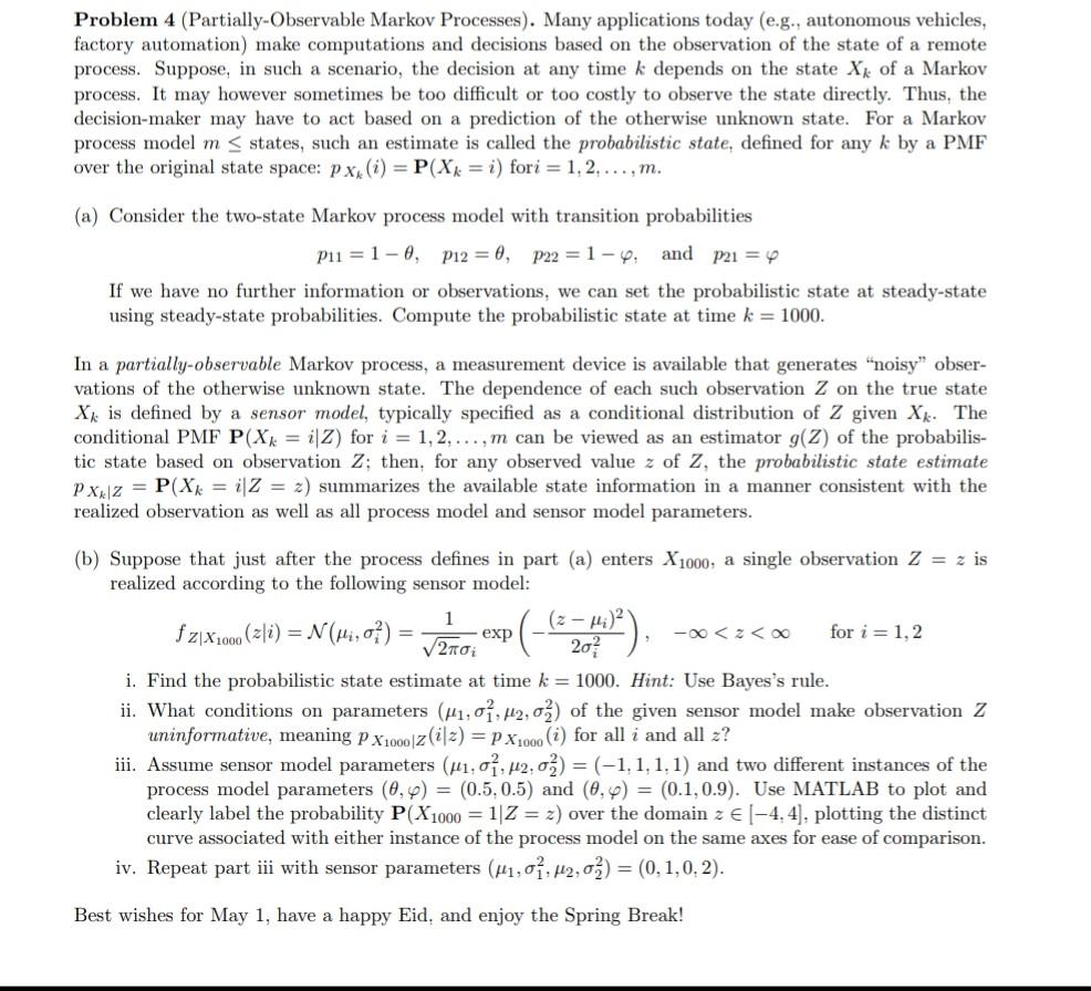 Problem 4 (Partially-Observable Markov Processes). | Chegg.com