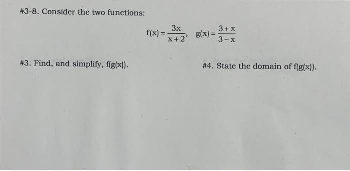 Solved \#3-8. Consider the two functions: | Chegg.com