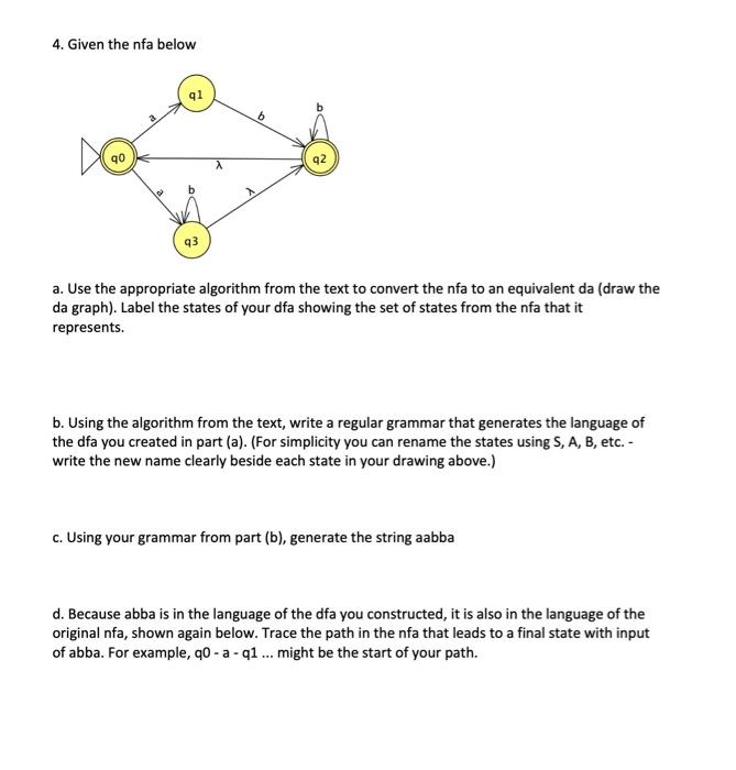 Solved 4. Given the nfa below a. Use the appropriate | Chegg.com