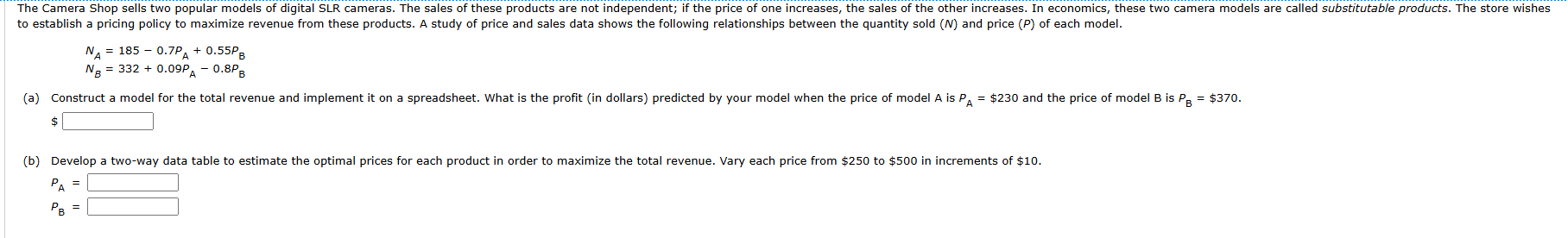 Solved N P NA=185-0.7PA+0.55PBNB=332+0.09PA-0.8PB$|(b) | Chegg.com