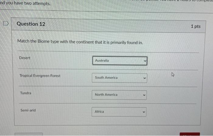 Solved Match the Biome type with the continent that it is | Chegg.com