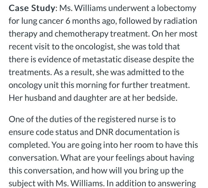 Solved Case Study: Ms. Williams underwent a lobectomy for | Chegg.com