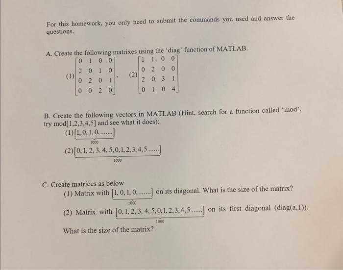 Solved For this homework, you only need to submit the | Chegg.com