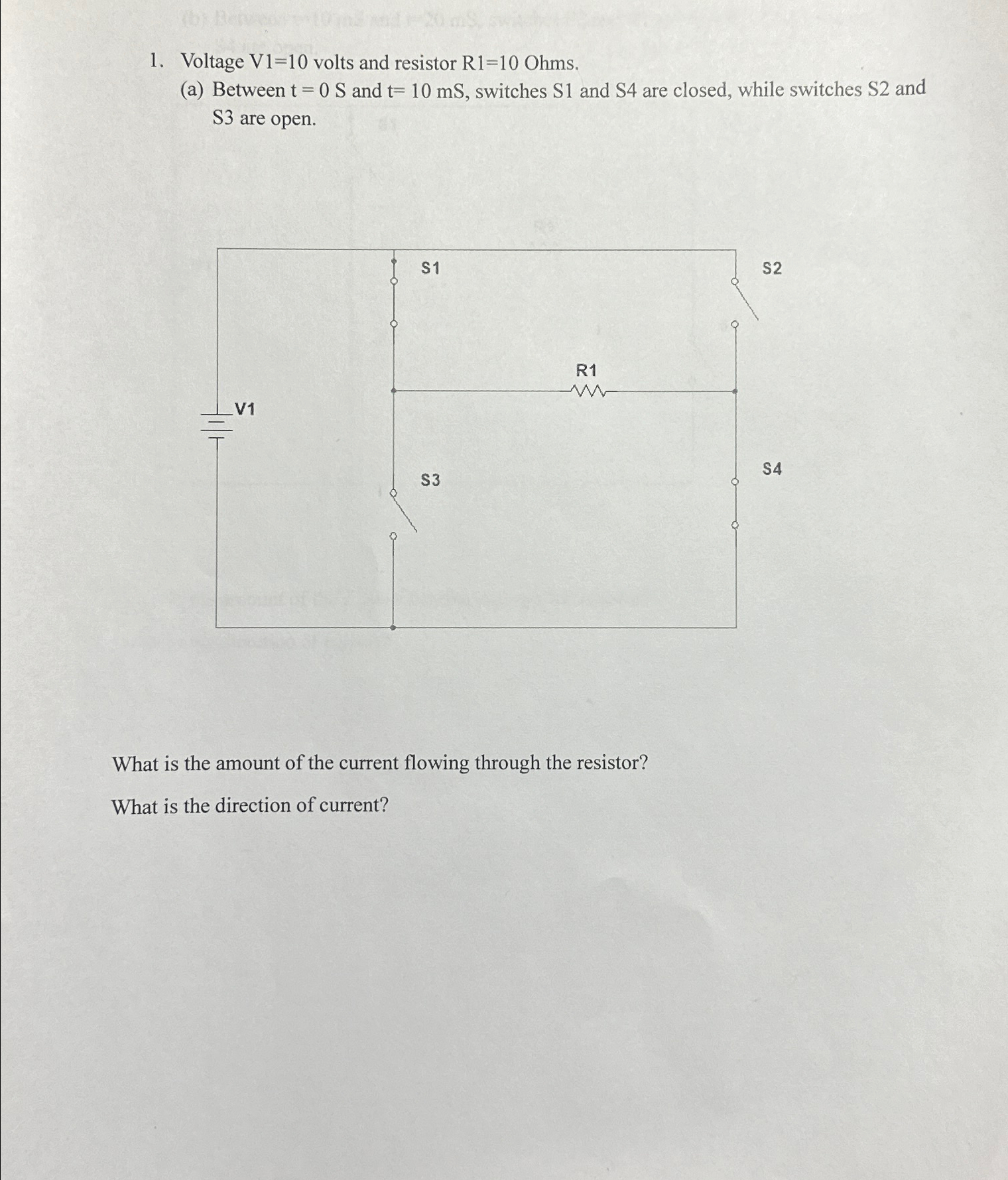 Solved Voltage V1=10 ﻿volts and resistor R1=10Ohms.(a) | Chegg.com