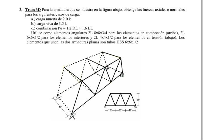3. Truss 3D For the truss shown in the figure below, | Chegg.com