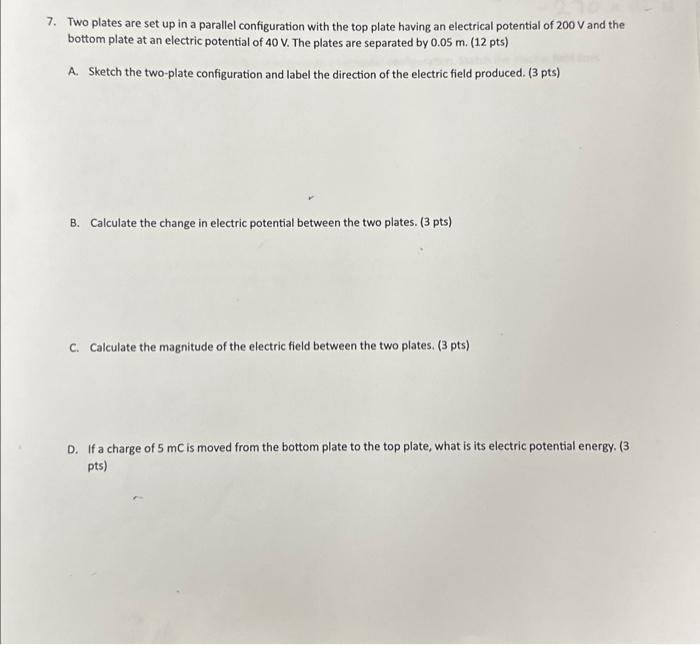 Solved 7. Two plates are set up in a parallel configuration | Chegg.com