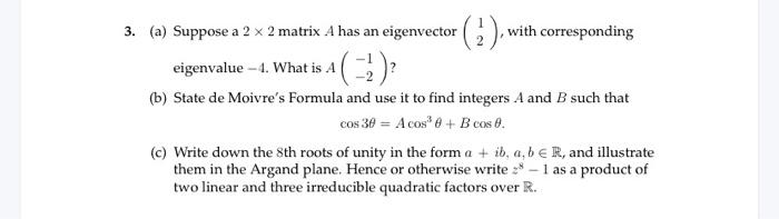 Solved 3. (a) Suppose a 2×2 matrix A has an eigenvector | Chegg.com