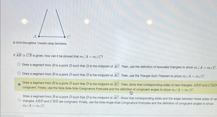 Solved А с o 2019 StrongMind. Created using GeoGebra I AB CB | Chegg.com