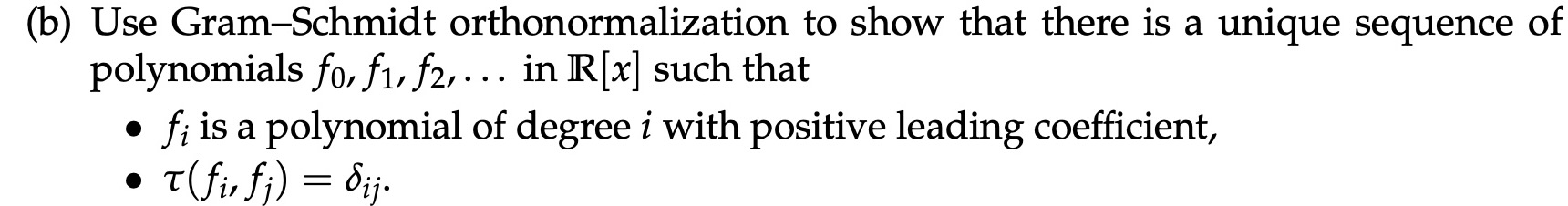 Solved (b) ﻿Use Gram-Schmidt orthonormalization to show that | Chegg.com