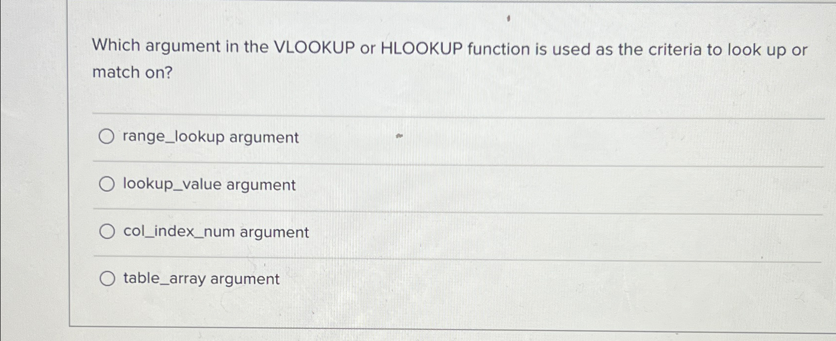 Solved Which argument in the VLOOKUP or HLOOKUP function is | Chegg.com