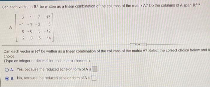 Solved Can each vector in R4 be written as a linear | Chegg.com