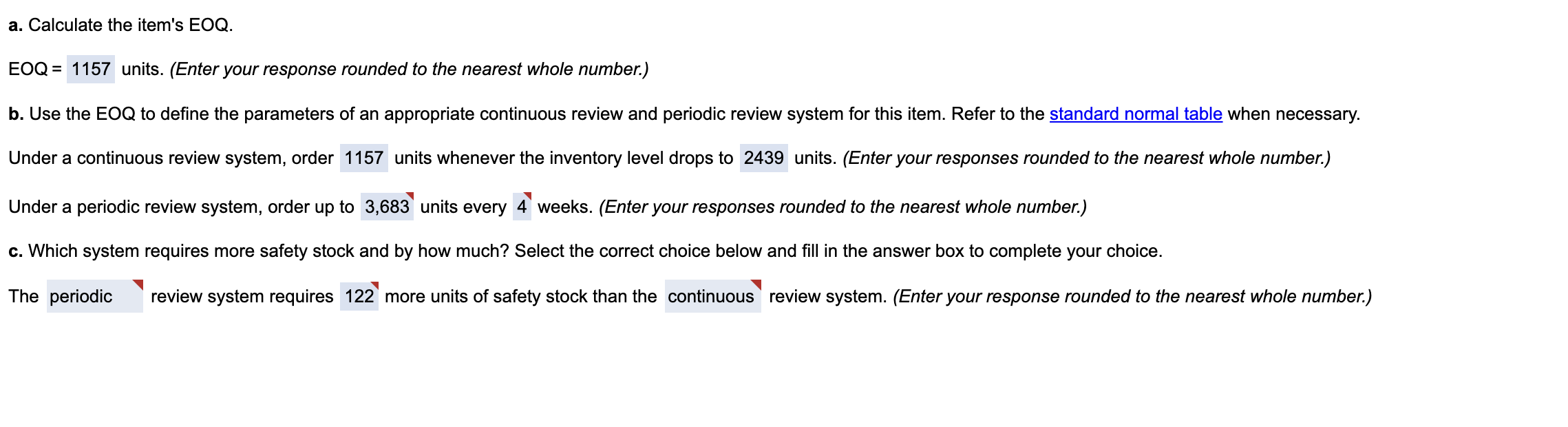 Solved Your firm uses a periodic review system for all SKUs | Chegg.com Solved Your firm uses a periodic review system for all SKUs | Chegg.com