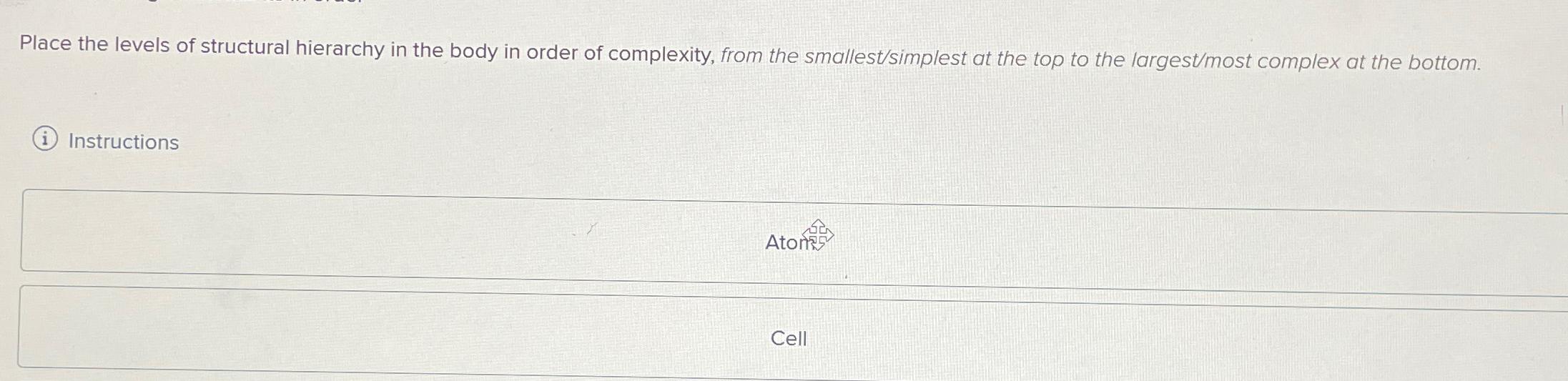 Solved Place the levels of structural hierarchy in the body | Chegg.com