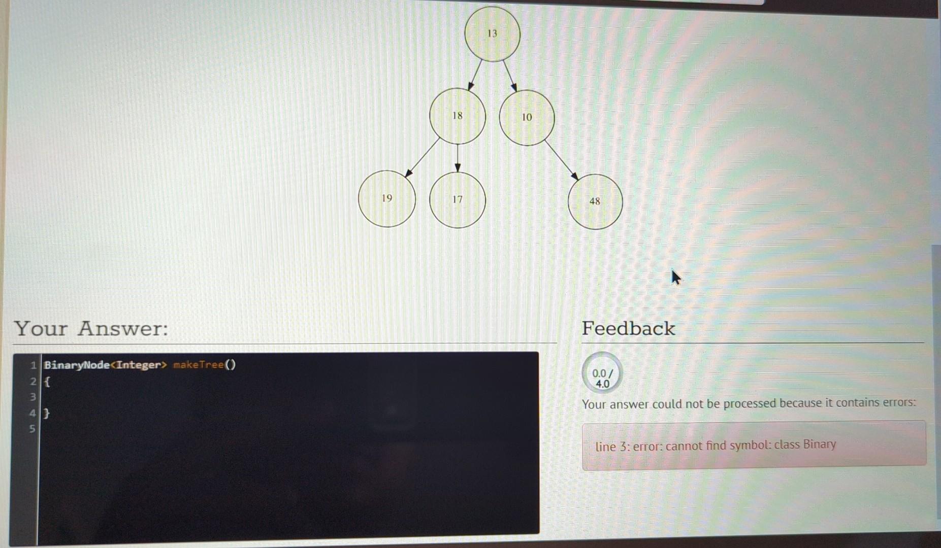 Solved X1107: Complete method makeTree Complete the method | Chegg.com Solved X1107: Complete method makeTree Complete the method | Chegg.com