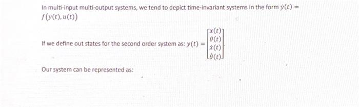 In multi-input multi-output systems, we tend to | Chegg.com