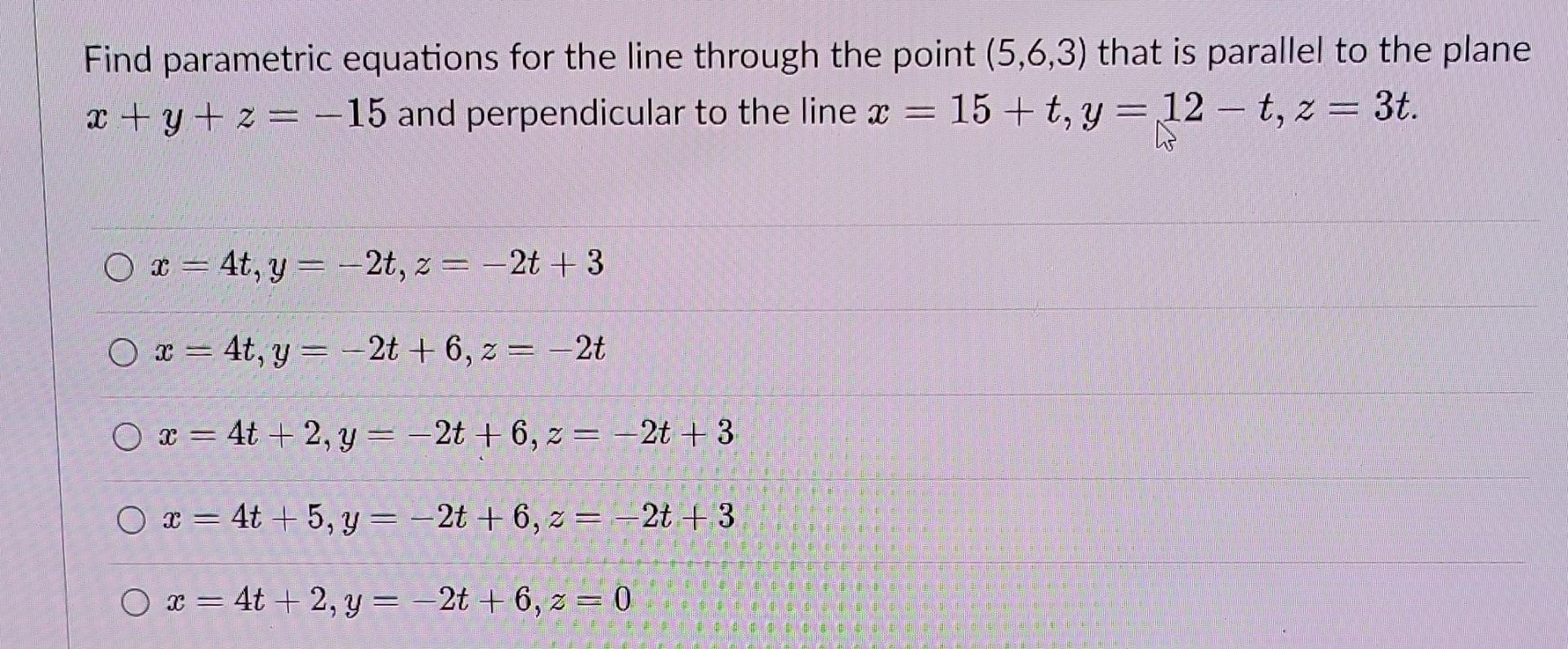 Solved Find parametric equations for the line through the | Chegg.com
