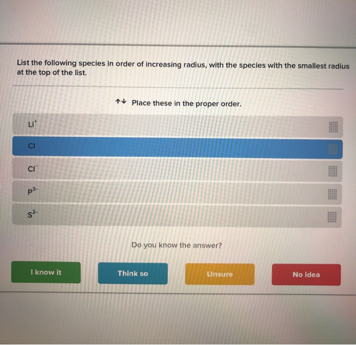 Solved List the following species in order of increasing | Chegg.com