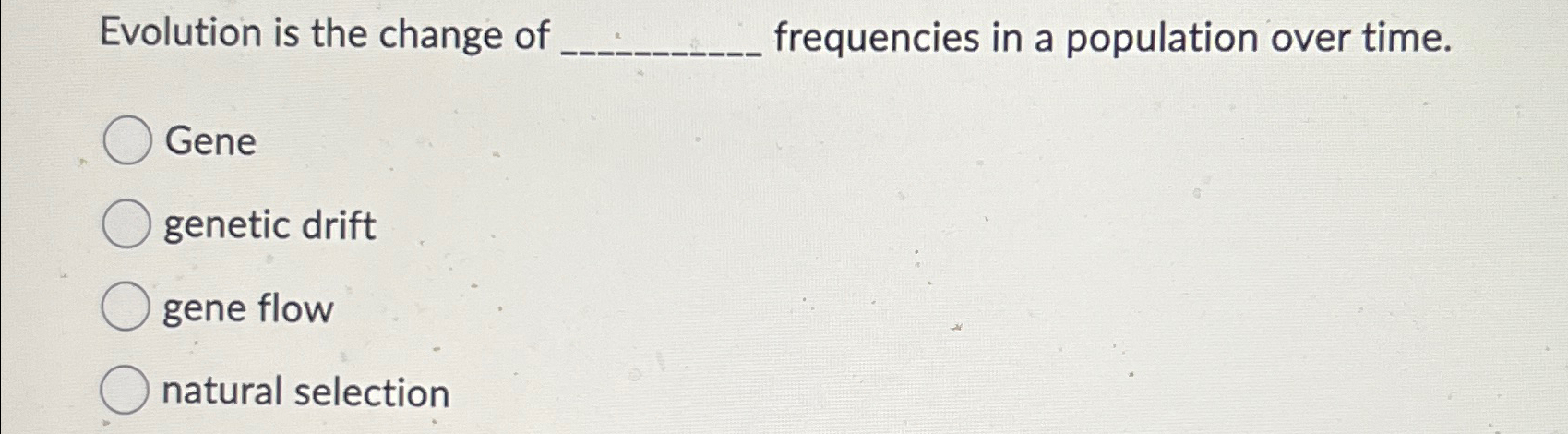 Solved Evolution is the change of frequencies in a | Chegg.com