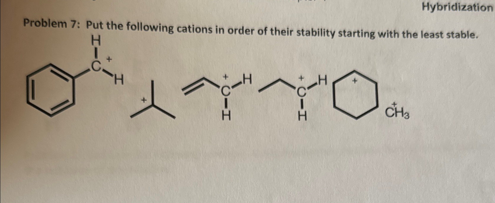 Solved HybridizationProblem 7: Put the following cations in | Chegg.com