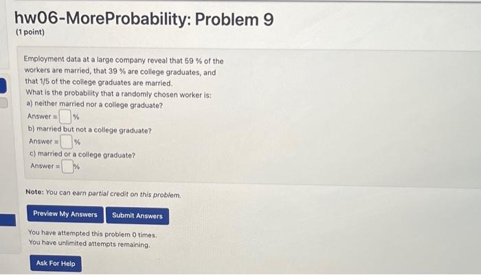 Solved hw06-MoreProbability: Problem 9 (1 point) Employment | Chegg.com