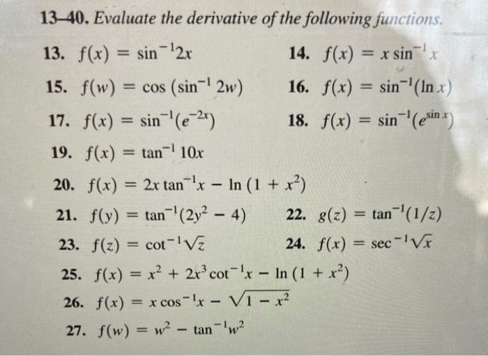 Solved 13-40. Evaluate the derivative of the following | Chegg.com