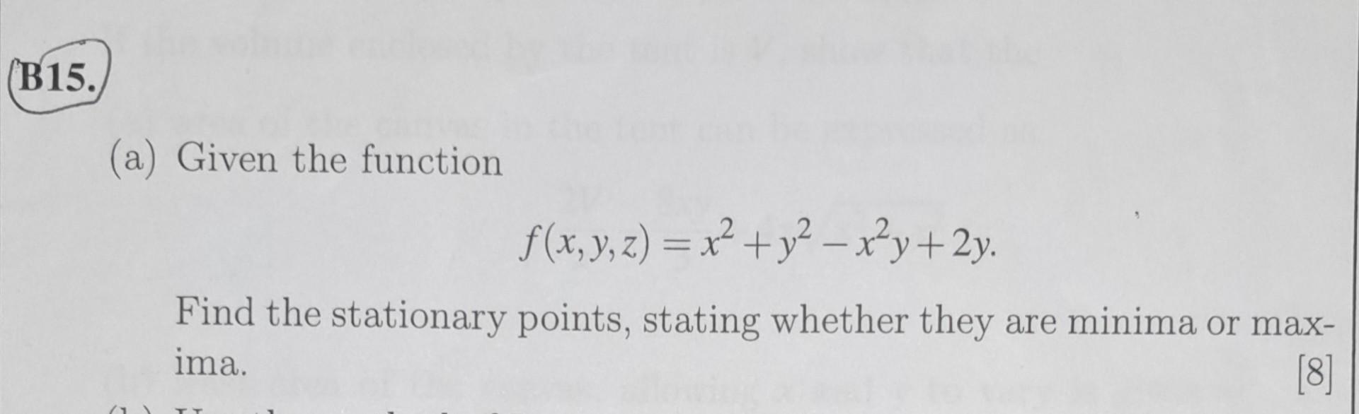 Solved (a) Given the function f(x,y,z)=x2+y2−x2y+2y. Find | Chegg.com