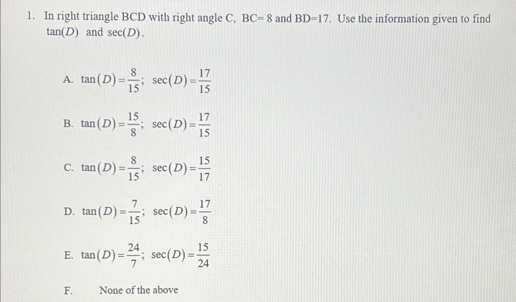 Solved In right triangle BCD ﻿with right angle C,BC=8 ﻿and | Chegg.com