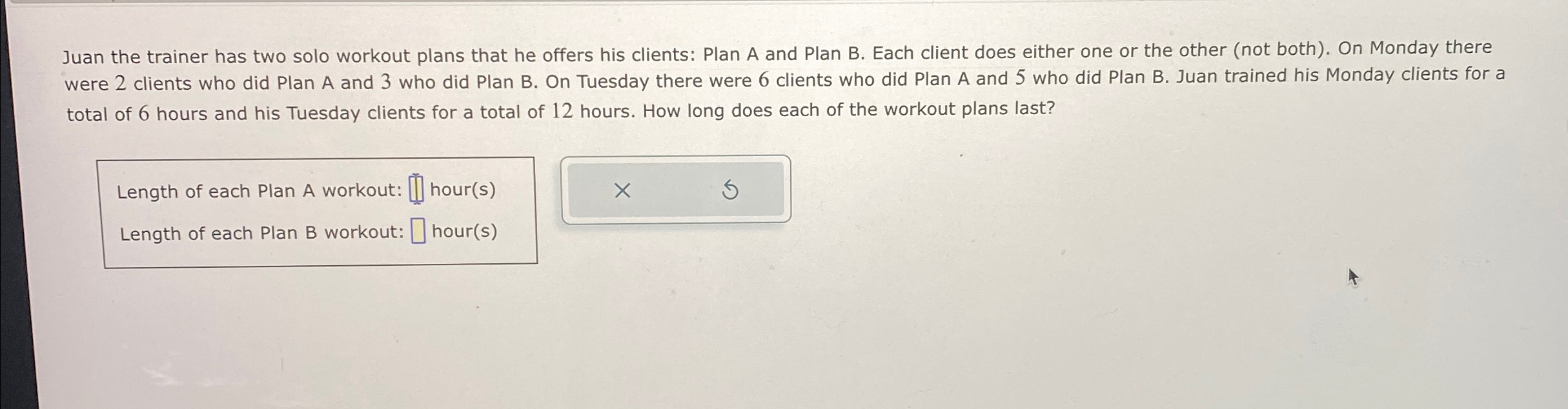 Solved Juan the trainer has two solo workout plans that he | Chegg.com