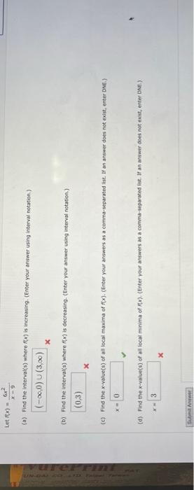 Solved Let f(x)=x−96x2 (a) Find the interval(s) where f(x) | Chegg.com