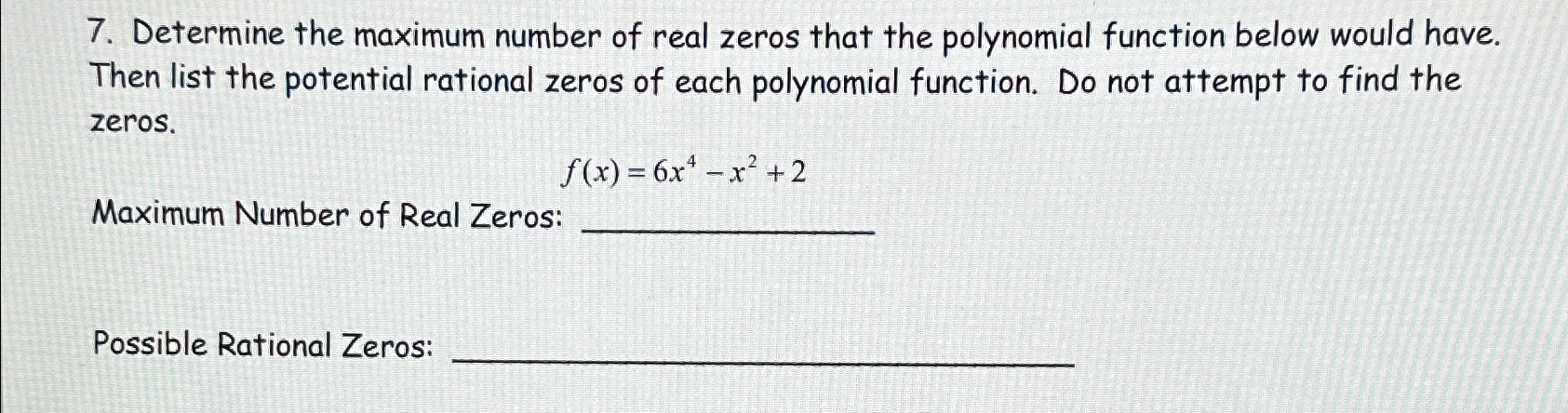 Solved Determine the maximum number of real zeros that the | Chegg.com