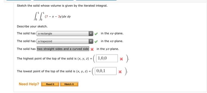 Sketch the solid whose volume is given by the | Chegg.com Sketch the solid whose volume is given by the | Chegg.com